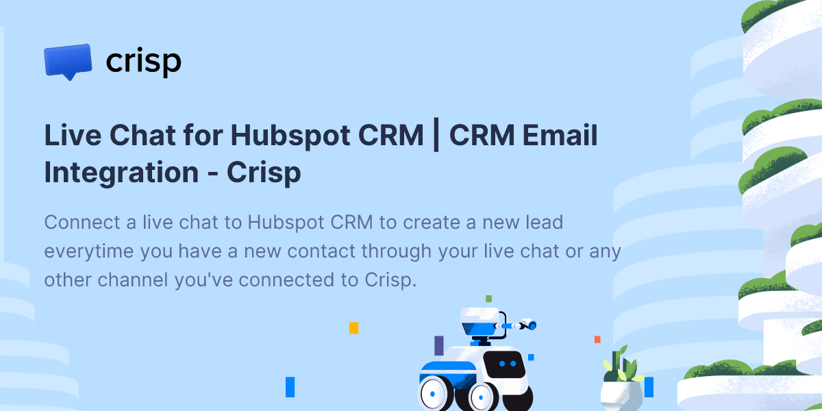 Live Chat for Hubspot CRM | CRM Email Integration - Crisp