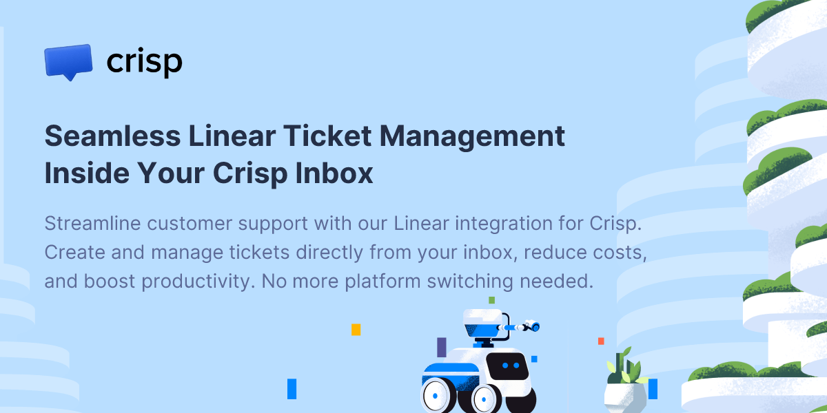 Seamless Linear Ticket Management Inside Your Crisp Inbox