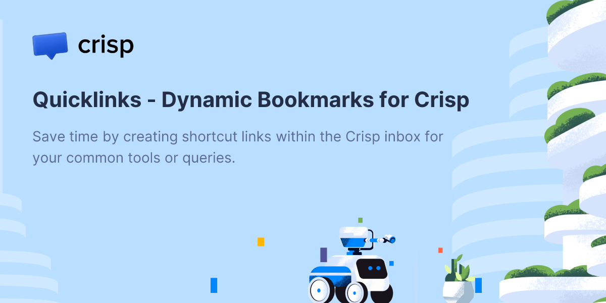 Quicklinks - Dynamic Bookmarks for Crisp
