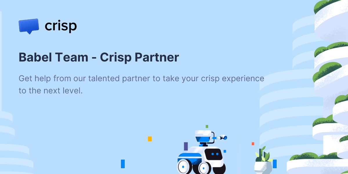 Babel Team - Crisp Partner - Crisp