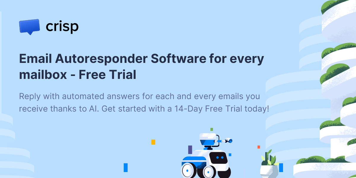 Email Autoresponder Software for every mailbox - Free Trial - Crisp