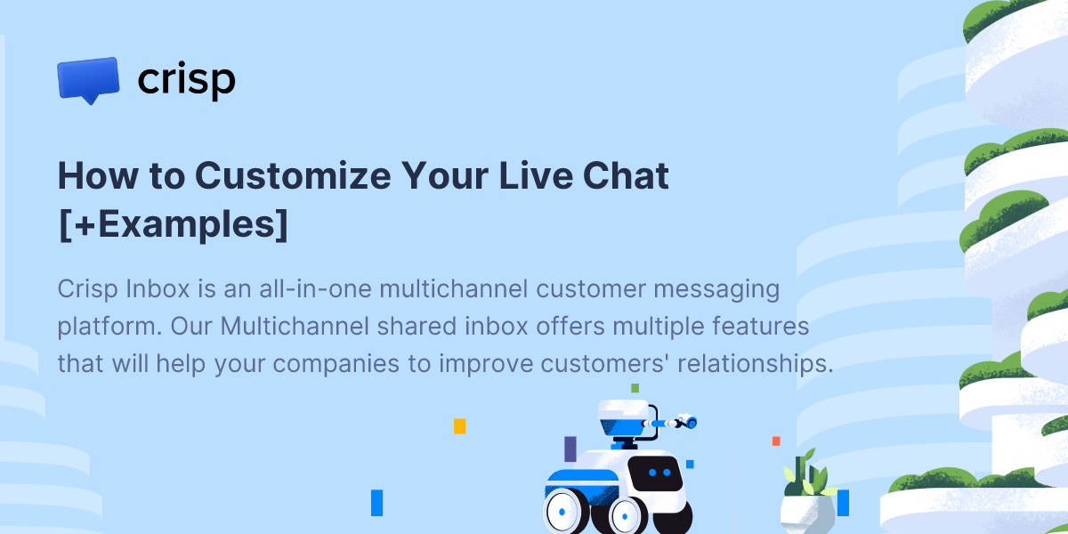 How to Customize Your Live Chat [+Examples] - Crisp