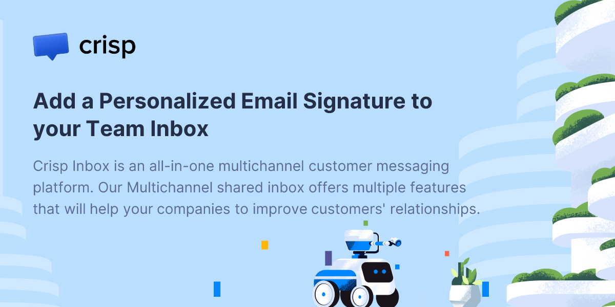 Add a Personalized Email Signature to your Team Inbox - Crisp