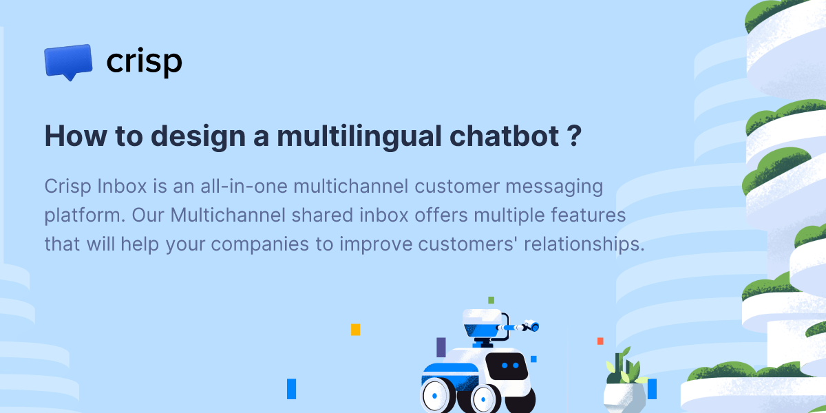 How to design a multilingual chatbot ? - Crisp