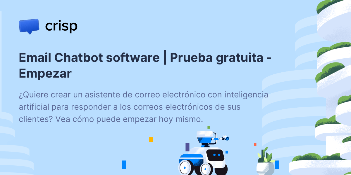 Email Chatbot software | Prueba gratuita - Empezar - Crisp