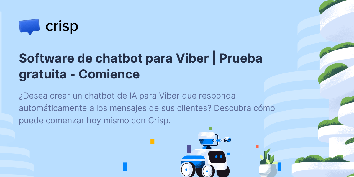 Software de chatbot para Viber | Prueba gratuita - Comience - Crisp